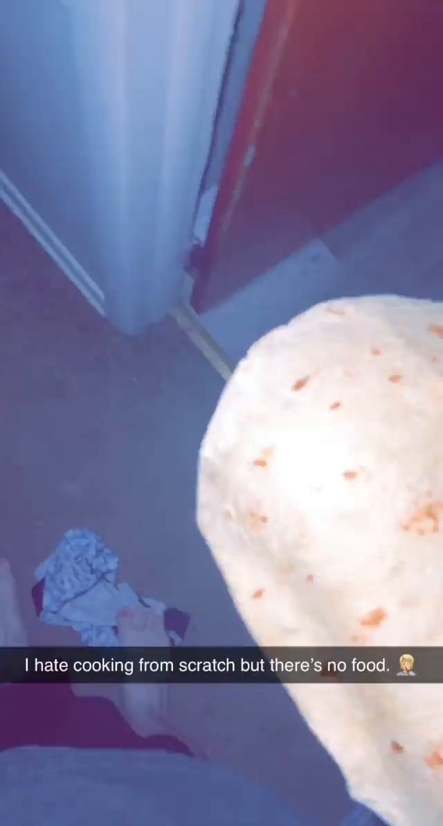 I hate cooking from scratch but there's no food. - iFunny