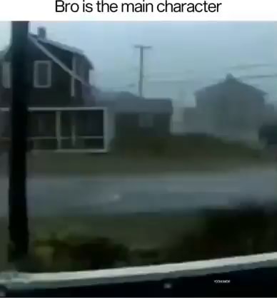 Bro Is The Main Character Ifunny