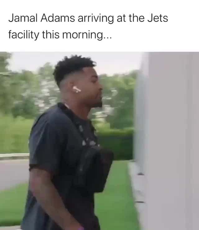 Jamal Adams arriving at the Jets facility this morning... - iFunny