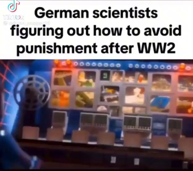 German scientists figuring out how to avoid punishment after - iFunny German scientists figuring out how to avoid punishment after - iFunny