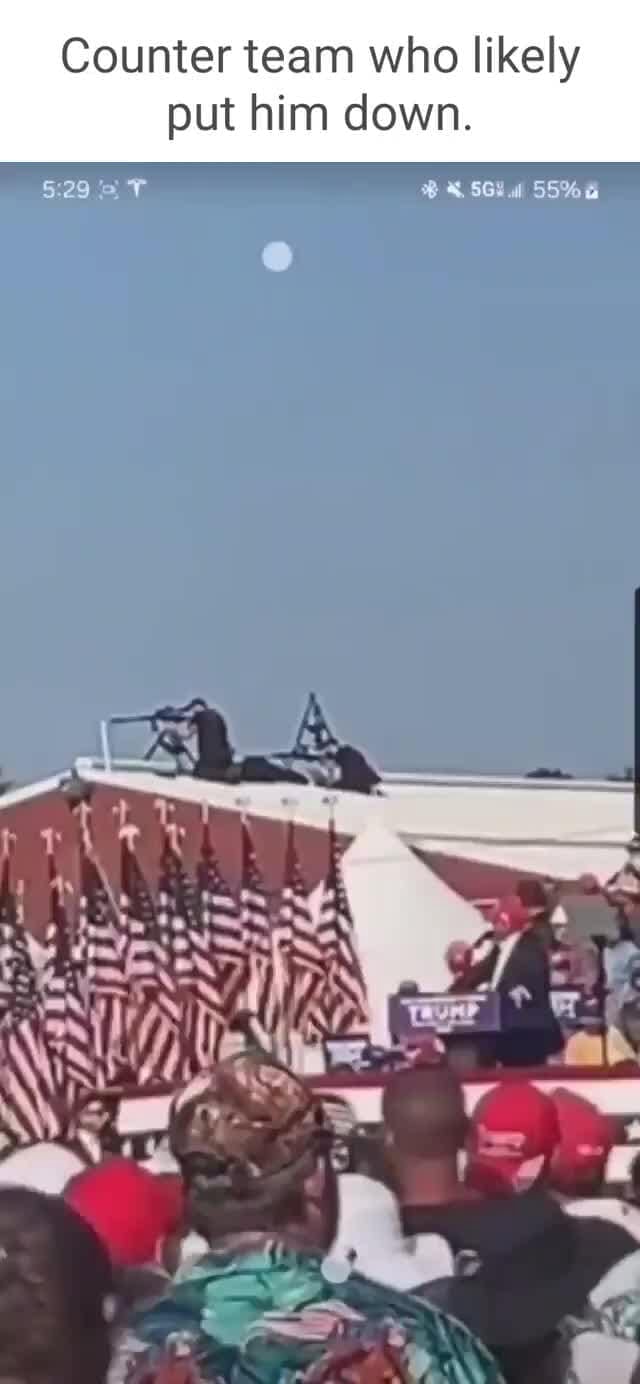 Counter team who likely put him down. 55% - iFunny