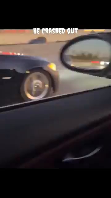 HE CRASHED OUT - iFunny