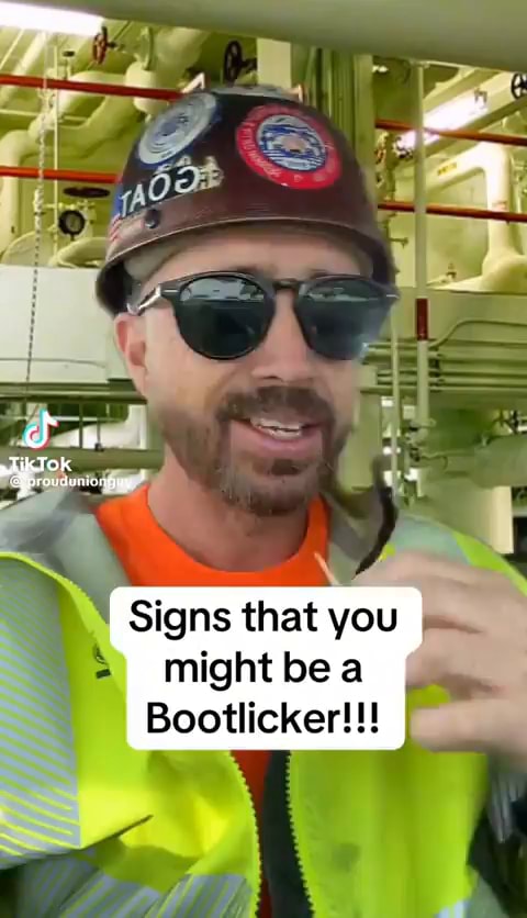 Signs that you might be a Bootlicker!!! - iFunny