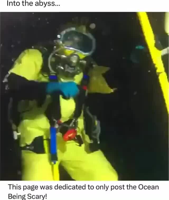 Into the abyss... This page was dedicated to only post the Ocean Being ...