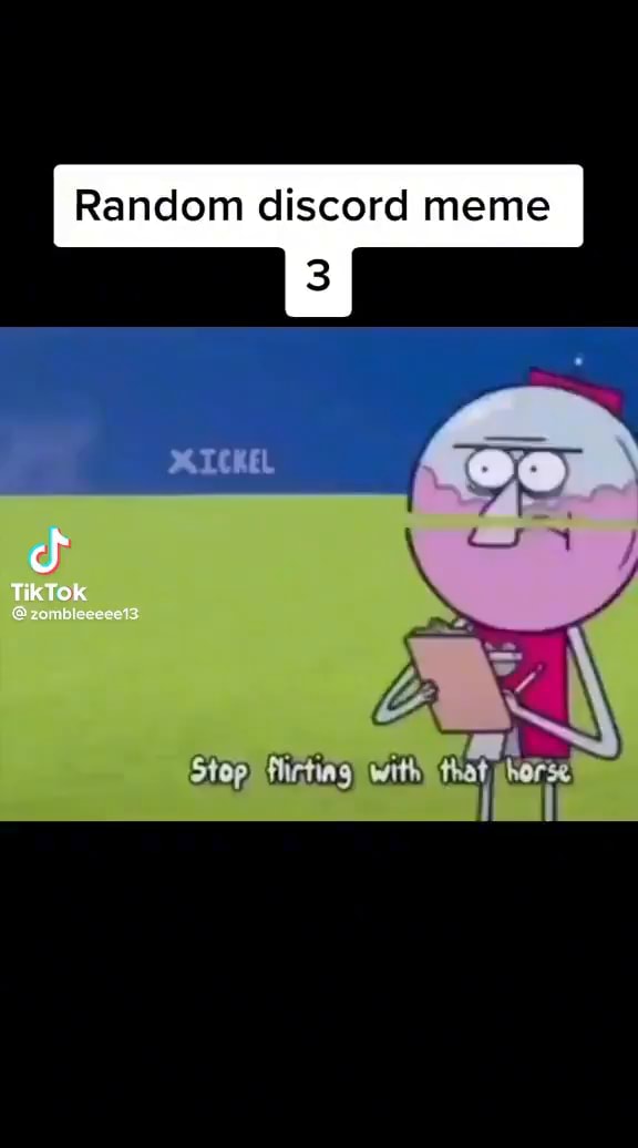 Random discord meme TikTok Stop) Nicting with - iFunny