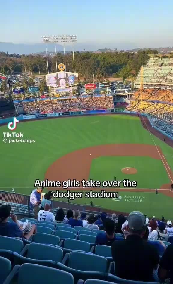 TikTok jacketchips Anime girls take over the dodger stadium, - iFunny