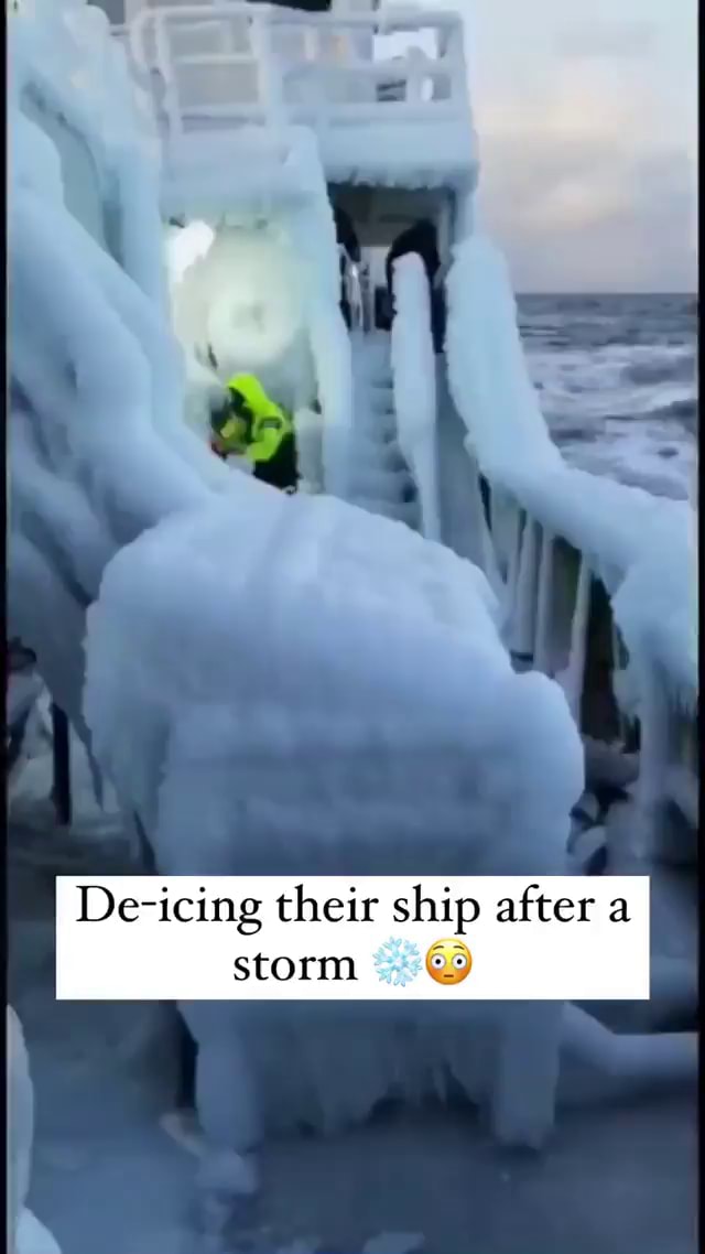 De-icing their ship after a storm - iFunny