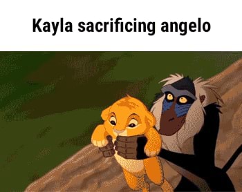 Kayla sacrificing angelo - Kayla sacriﬁcing angelo - iFunny