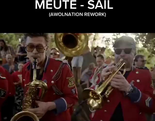 MEU TE - SAIL (AWOLNATION REWORK) - iFunny