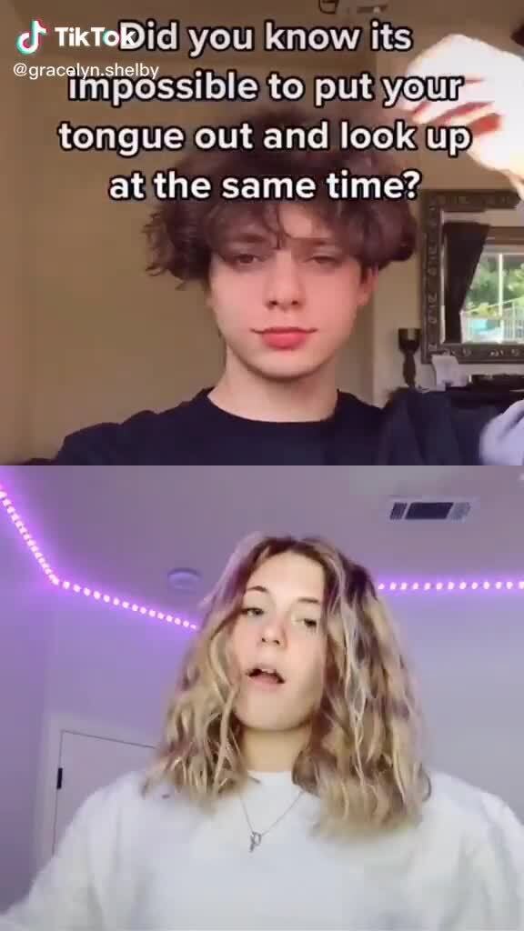 Tiktok You Know Its Impossible To Put Your Tongue Out And Look Up