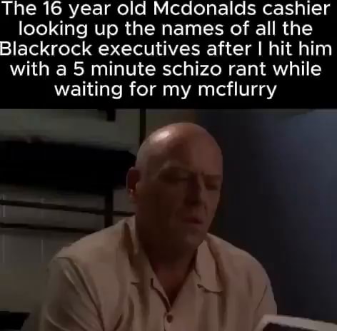 The 16 year old Mcdonalds cashier looking up the names of all the ...