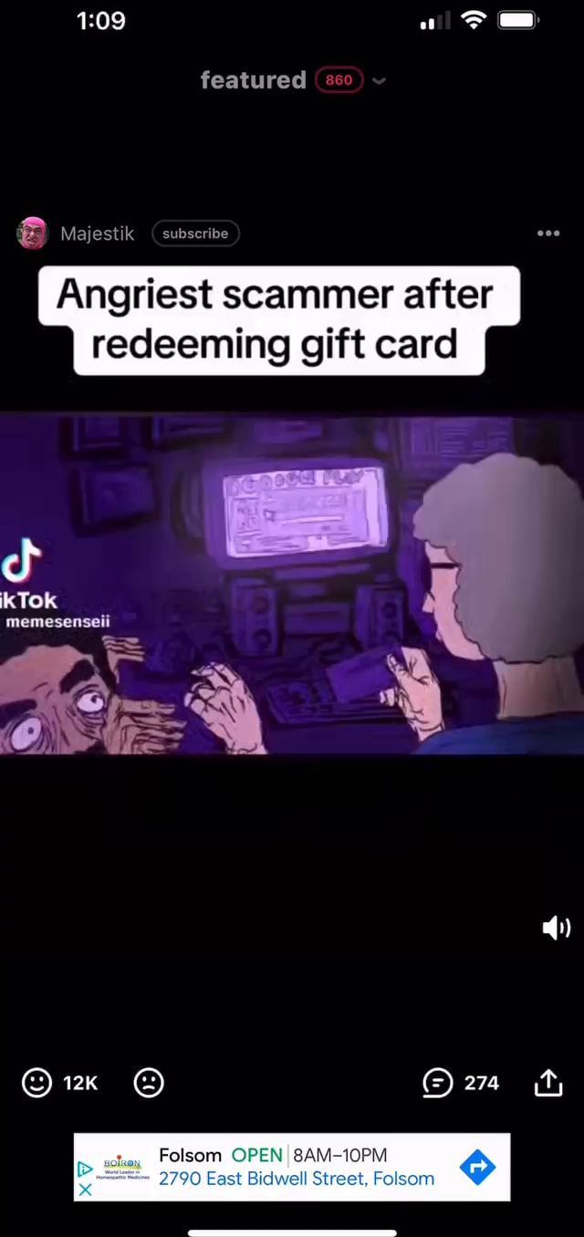 Featured Majestik subscribe Angriest scammer after redeeming gift card ...