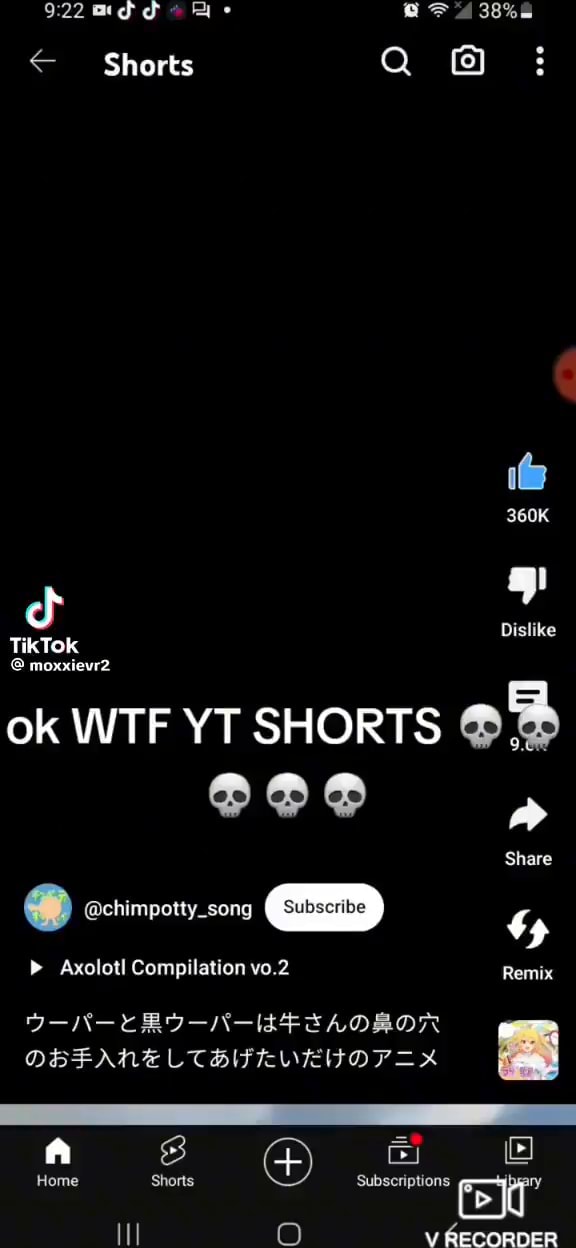 Shorts Qea : 360K d Dislike TikTok @ moxxievr2 ok WTF YT SHORTS Share ...