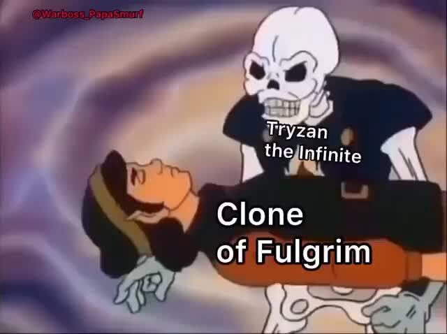 Tryzan the Infinite Clone of Fulgrim - iFunny