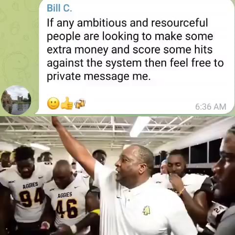 Bill C. If any ambitious and resourceful people are looking to make ...