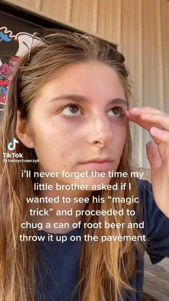 Tik Tok Vil Never Forget The Time My Little Brother Asked Wanted To See His Magic Trick And