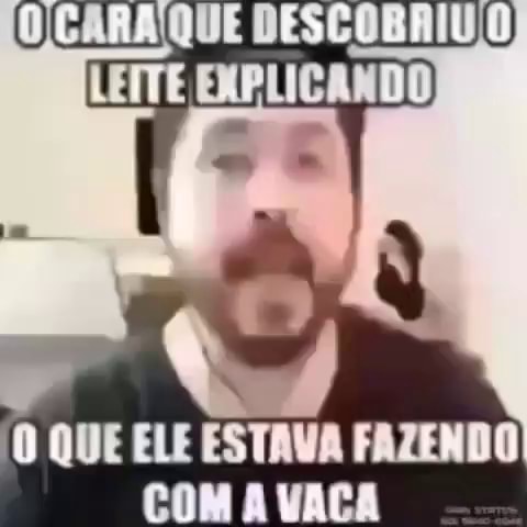DESCOBRIU LEITE EXBLICANDO QUE ELE ESTAVA FAZENDO COM A VACA - iFunny