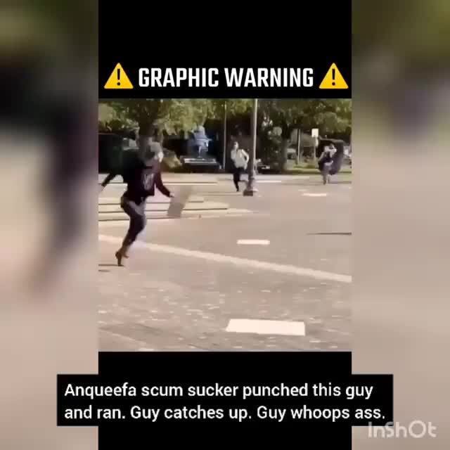 GRAPHIC WARNING A Anqueefa scum sucker punched this guy and ran. Guy ...