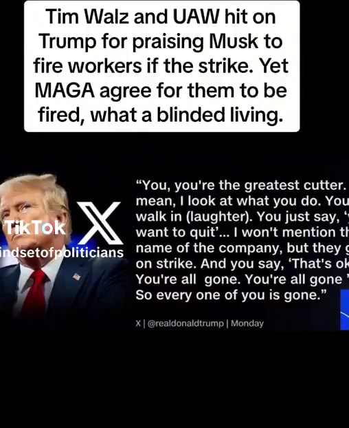 Tim Walz and UAW hit on Trump for praising Musk to fire workers if the ...