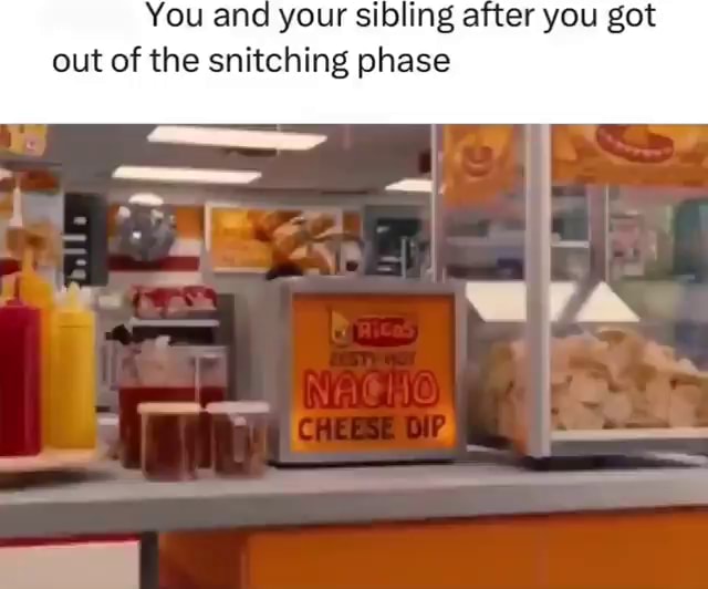 You and your sibling after you got out of the snitching phase I I - iFunny
