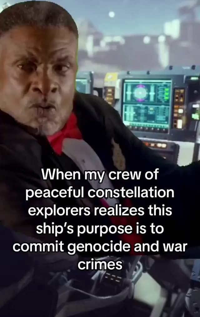 When my crew of peaceful constellation explorers realizes this ship's ...