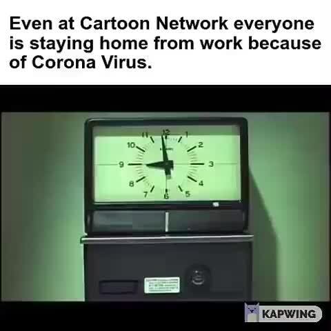 “Not even cartoons are safe.” - Even at Cartoon Network everyone is ...
