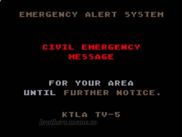 EMERGENCY ALERT SYSTEM CIVIL EMERGENCY MESSAGE FOR YOUR AREA UNTIL ...
