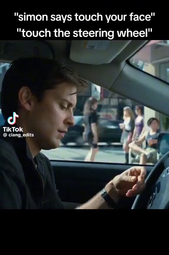 "simon says touch your face" "touch the steering wheel" TikTok ciang ...