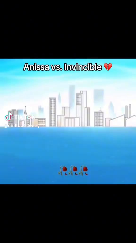 Anissa vs. Invincible - iFunny