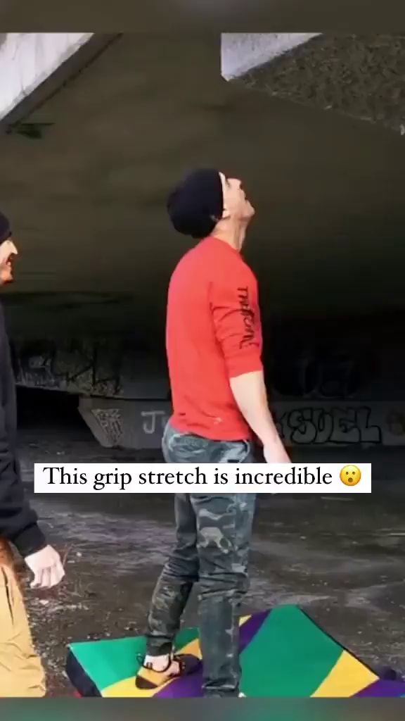 This grip stretch is incredible - iFunny