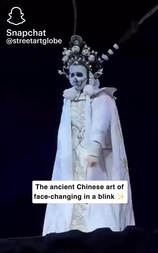 Snapchat @streetartglobe The ancient Chinese art of face-changing in a ...
