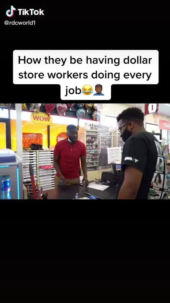 TikTok @rdeworld1 How they be having dollar store workers doing every ...