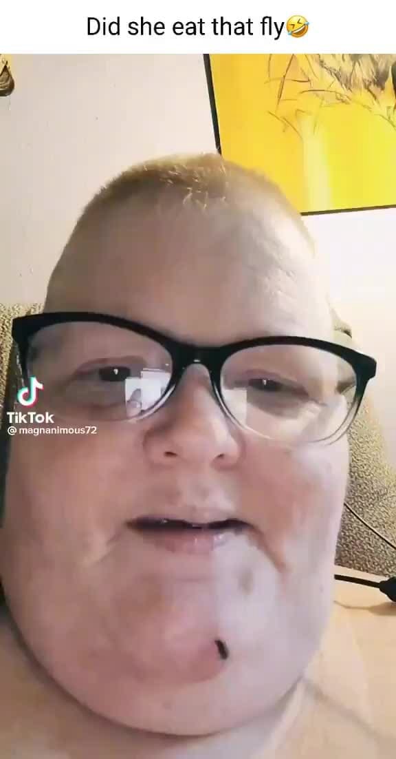 Did she eat that fly@ TikTok - iFunny