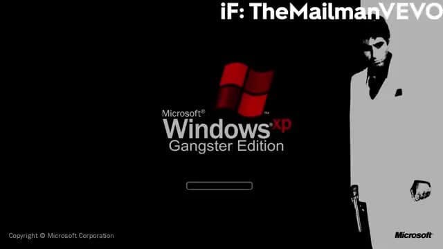 IF: TheMailmanVEVO Windows Gangster Edition - iFunny