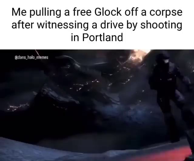 Me pulling a free Glock off a corpse after witnessing a drive by ...