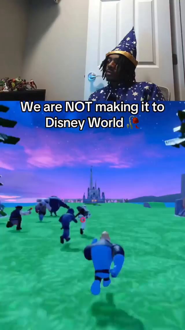 We are NOT making it to Disney World - iFunny