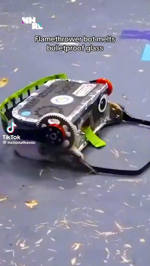 Flamethrower bot melts bulletproof glass - Q> Tik TOk vationalhavoc ...