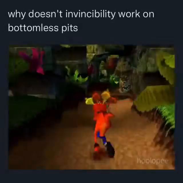 Why doesn't invincibility work on bottomless pits oa Aa - iFunny