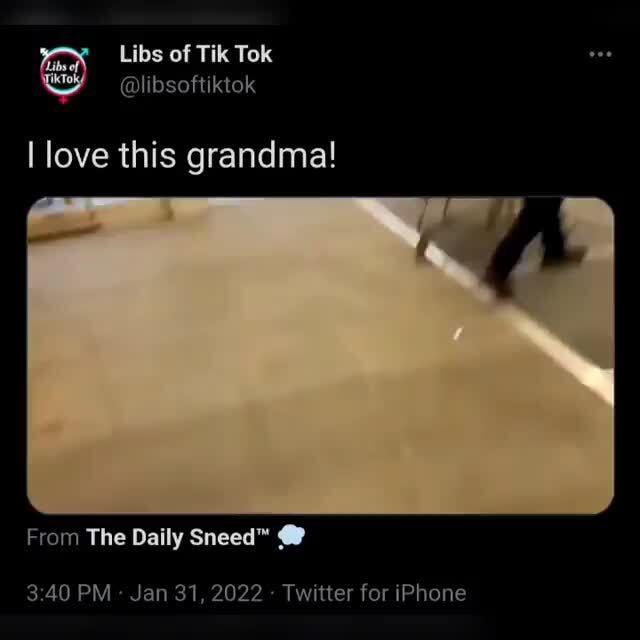 Libs Of Tik Tok Libsoftiktok I Love This Grandma From The Daily 340