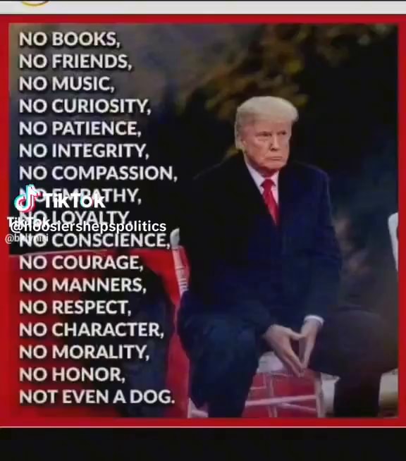 'NO BOOKS, NO FRIENDS, NO MUSIC, NO CURIOSITY, NO PATIENCE, NO ...