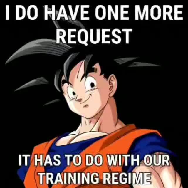 I DO HAVE ONE MORE REQUEST - iFunny