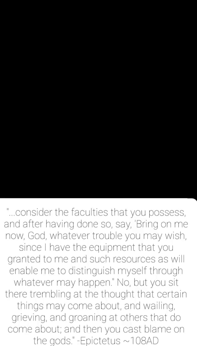 ".consider the faculties that you possess, and after having done so ...