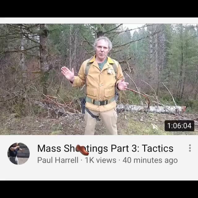 Mass Shgjings Part 3: Tactics Paul Harrell - views 40 minutes ago - iFunny