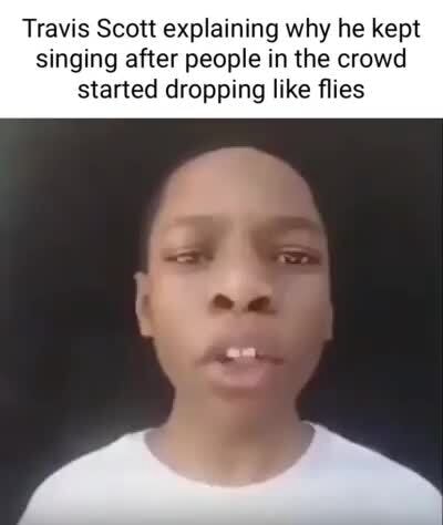Travis Scott explaining why he kept singing after people in the crowd ...
