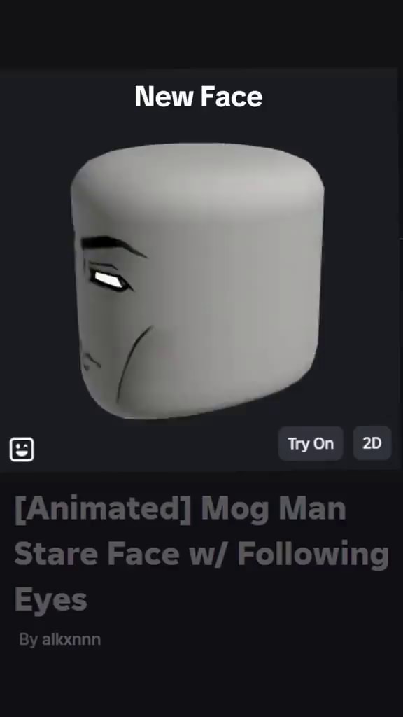 New Face On [Animated] Mog Man Stare Face w/ Following Eyes By alkxnnn ...
