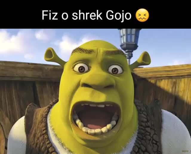 Fiz o shrek Gojo - iFunny