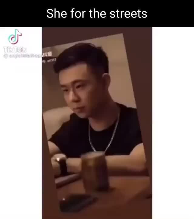 She for the streets - iFunny