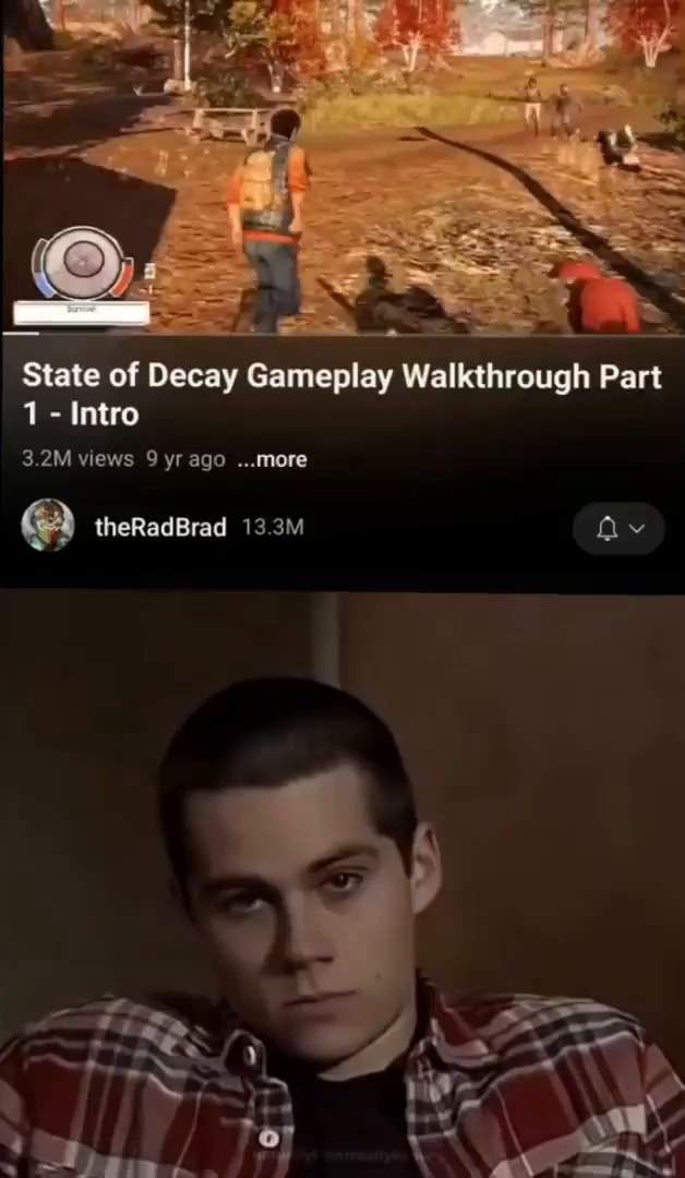 Oe State of Decay Gameplay Walkthrough Part 1 - Intro 3.2M views 9 yr ... Oe State of Decay Gameplay Walkthrough Part 1 - Intro 3.2M views 9 yr ...