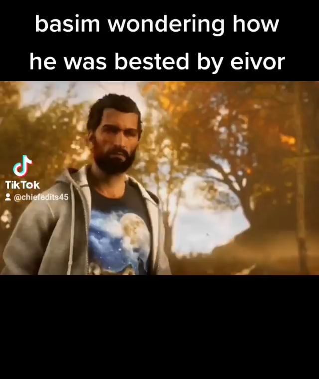 Basim wondering how he was bested by eivor TikTok - iFunny