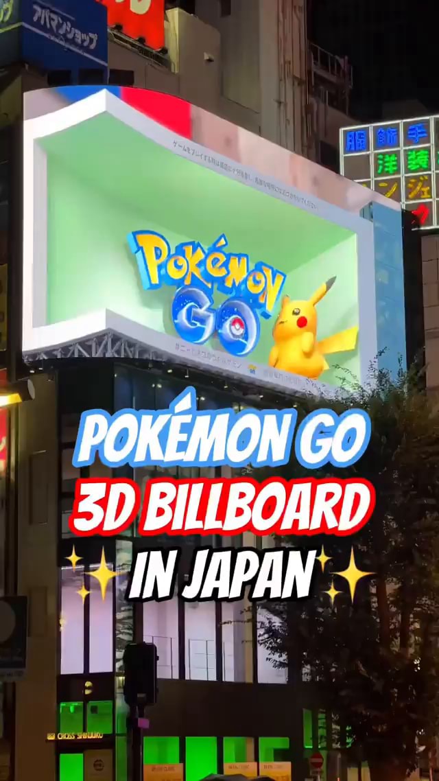 POKEMON GO BILLBOARD IN JAPAN - iFunny